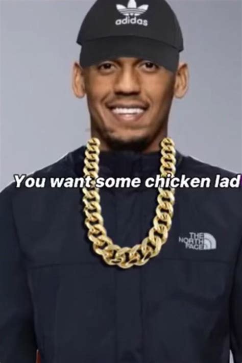 Ya Want Some Chicken Lad R Theofficialfng