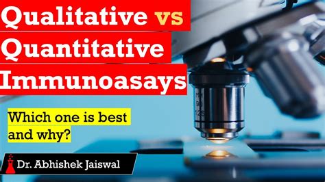 Qualitative Vs Quantitative Immunoassay Youtube
