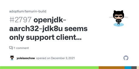 Openjdk Aarch32 Jdk8u Seems Only Support Client Mode Not Support