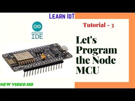 Tutorial Let S Program The Node MCU Led Blinking Example Learn IoT Electronics