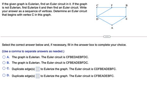 Solved с F B If The Given Graph Is Eulerian Find An Euler