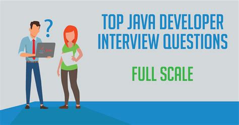 Top Java Developer Interview Questions