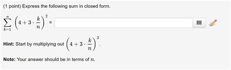 Solved Point Express The Following Sum In Closed Form Chegg