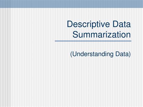Ppt Descriptive Data Summarization Understanding Data Powerpoint Presentation Id819228