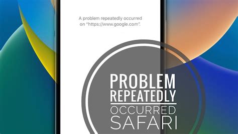 How To Fix A Problem Repeatedly Occurred Safari