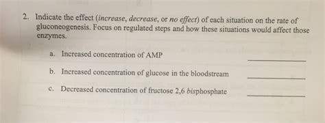 Solved Indicate The Effect Increase Decrease Or No