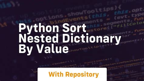 Python Sort Nested Dictionary By Value Youtube