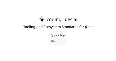 tooling and ecosystem standards for junit coding rules codingrules ai
