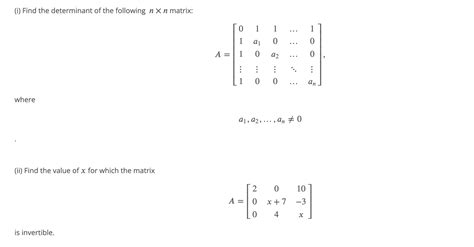 Solved I Find The Determinant Of The Following Nn Matrix Chegg Com