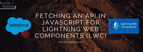 Fetching An Api In Javascript For Lightning Web Components Lwc