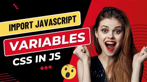 Webdevelopment Cssinjs Javascriptvariables Developerskills