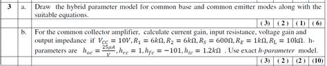 3 A Draw The Hybrid Parameter Model For Common Chegg Com