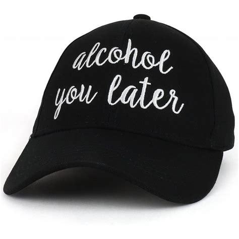 Alcohol You Later Cursive Letterings Embroidered Baseball Cap Black