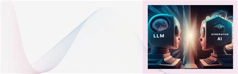 Llms Vs Generative Ai Understanding The Key Differences