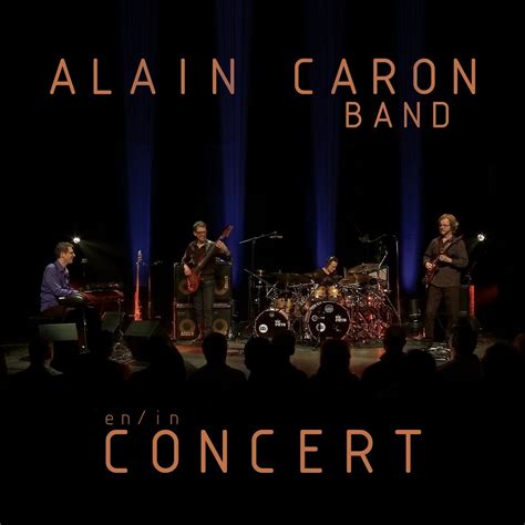 Alain Caron Band In Concert