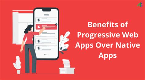 Top Benefits Of Progressive Web Apps Over Native Apps