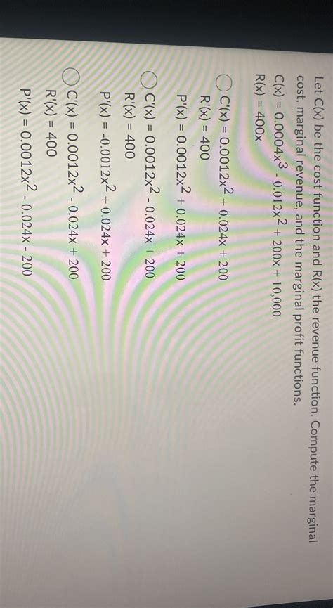 Solved Let C X ﻿be The Cost Function And R X ﻿the Revenue