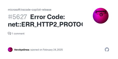 Error Code Neterr2protocolerror · Issue 5627 · Microsoftvscode Copilot Release · Github
