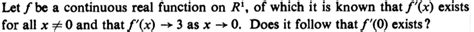 solved 1 let f be a continuous real function on r1 of