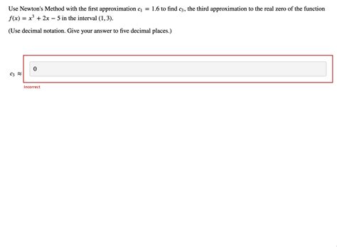 solved use newton s method with the first approximation