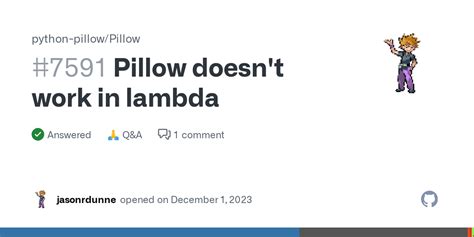 Pillow Doesnt Work In Lambda · Python Pillow Pillow · Discussion 7591 · Github