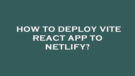 How To Deploy Vite React App To Netlify Youtube