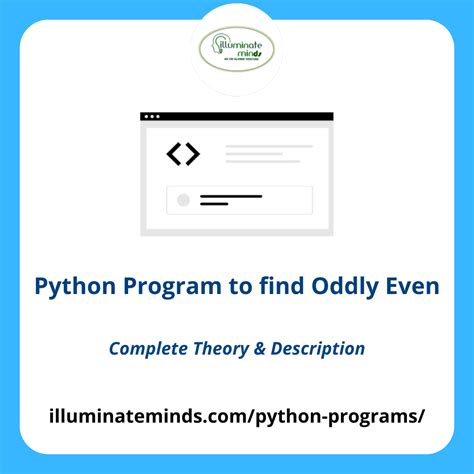 Python Program To Find Oddly Even Illuminate Minds
