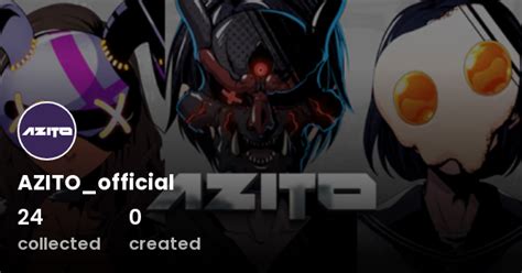 Azito Official Profile Opensea