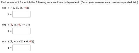 Solved Find Values Of T For Which The Following Sets Are Chegg Com