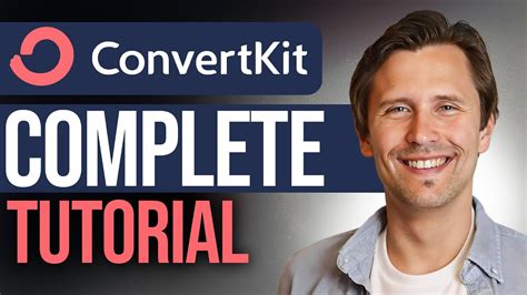 Convertkit Tutorial 2024 The Complete Step By Step Guide For
