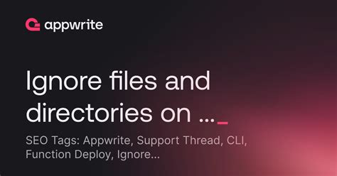 Ignore Files And Directories On Cli Function Deploy Threads Appwrite