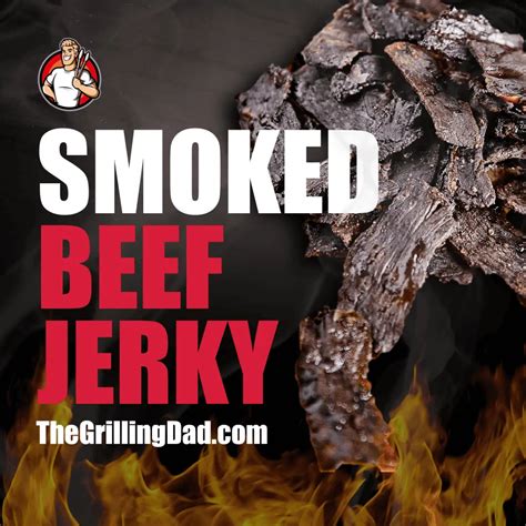 Ultimate Smoked Beef Jerky In 7 Easy Steps Huge Flavor