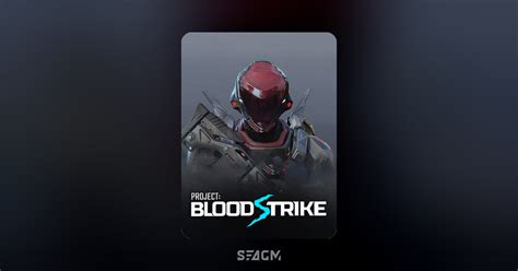 Bloodstrike Top Up Game Credits And Prepaid Codes Seagm