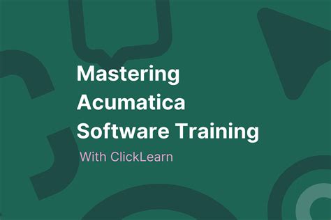 Mastering Acumatica Software Training With Clicklearn