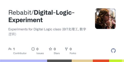 GitHub Rebabit Digital Logic Experiment Experiments for Digital Logic class BIT北理工 数字逻辑