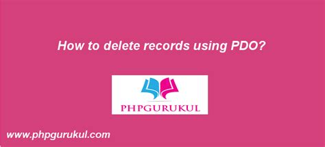 How To Delete Records Phpgurukul