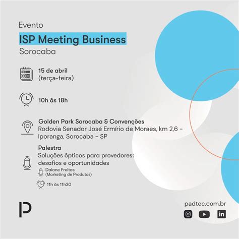 Padtec é Presença Confirmada Em Mais Uma Edição Do Isp Meeting Business Que Tem Início Amanhã