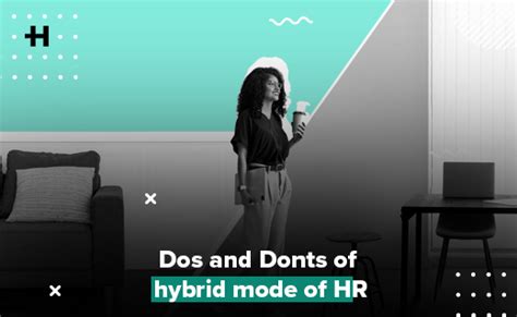 Hybrid Mode The Dos And The Donts Healthysure