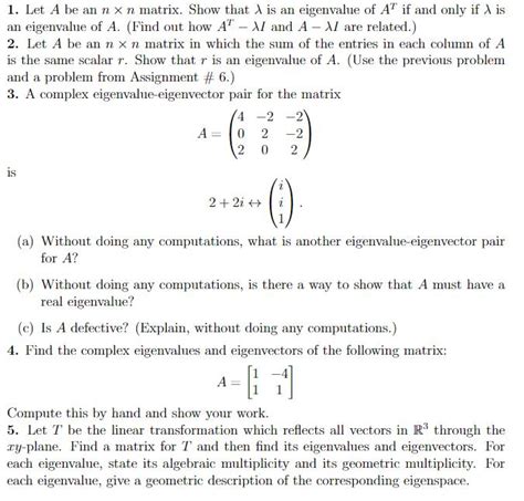 Solved 1 Let A Be An N × N Matrix Show That λ Is An