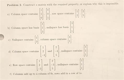 Solved Problem Construct A Matrix With The Required Chegg