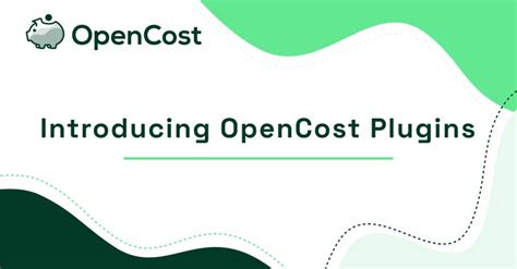 introducing opencost plugins opencost — open source cost monitoring