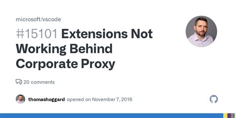Extensions Not Working Behind Corporate Proxy · Issue 15101 · Microsoftvscode · Github