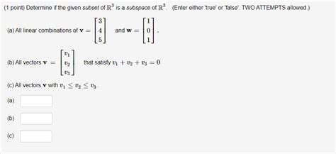 Solved 1 Point Determine If The Given Subset Of R Is A Chegg Com