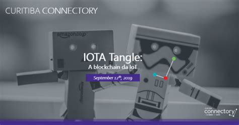 iota tangle a blockchain da iot em curitiba sympla