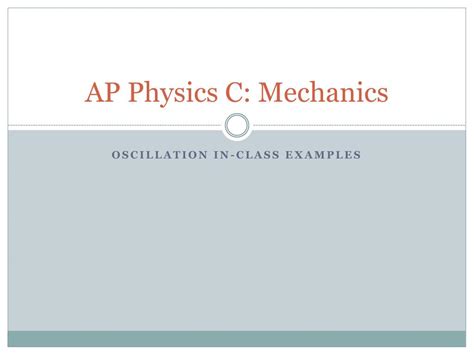 PPT AP Physics C Mechanics PowerPoint Presentation Free Download ID