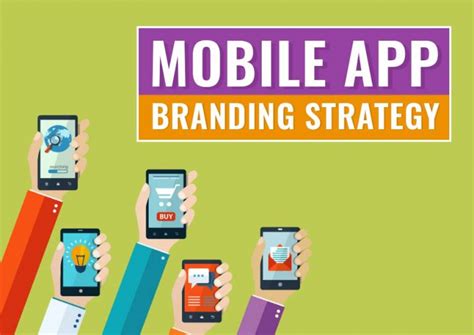 Most Effective Mobile App Branding Strategy That Make 100 Success