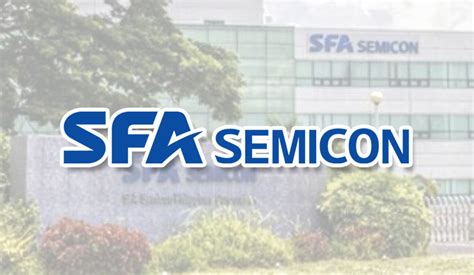 Sfa Korea Launches P454 Million Tender Offer For Sfa Semicon