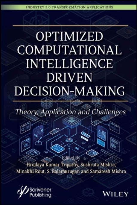 Optimized Computational Intelligence Driven Decision Making Tripathy