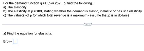 Solved For The Demand Function Q D P 252 P ﻿find The