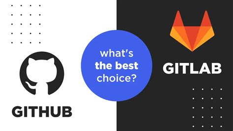 Github Vs Gitlab Which One Should You Choose